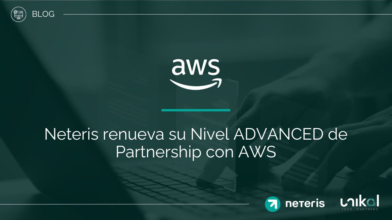 Neteris renueva el nivel AWS Advanced Partner